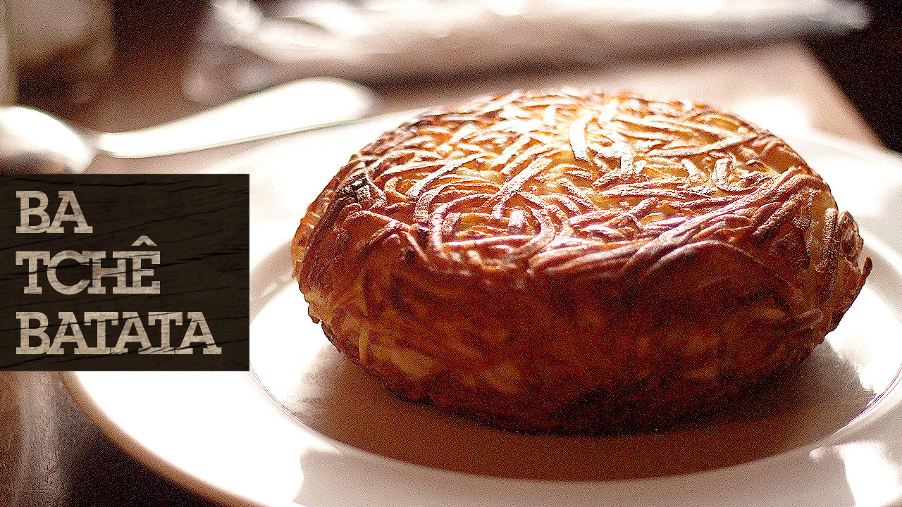Ba Tchê Batata - Guia de Sobrevivência Gastronômica